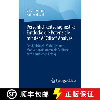 【3-4周达】Persönlichkeitsdiagnostik: Entdecke die Potenziale mit der AECdisc® Analyse: Persönlich... [9783658432591]