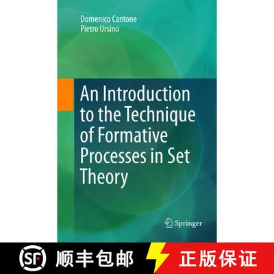 【3-4周达】An Introduction to the Technique of Formative Processes in Set Theory (Softcover reprint o... [9783319892832]