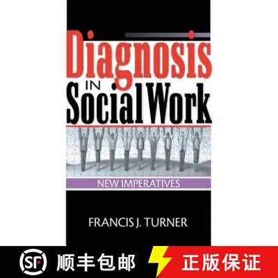 【3-4周达】Diagnosis in Social Work: New Imperatives [9780789015969]