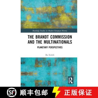 【3-4周达】精装 The Brandt Commission and the Multinationals: Planetary Perspectives [9781032332338]