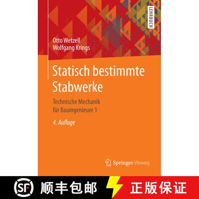 【3-4周达】Statisch bestimmte Stabwerke : Technische Mechanik für Bauingenieure 1 (4., überarb. Auf... [9783658114596]