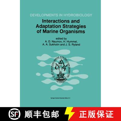 【3-4周达】Interactions and Adaptation Strategies of Marine Organisms: Proceedings of the 31st Europe... [9789048149889]