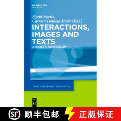 【3-4周达】Texts, Images, and Interactions: A Reader in Multimodality [9781614511649]