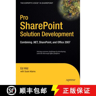 【3-4周达】Pro SharePoint Solution Development: Combining .NET, SharePoint, and Office 2007 (1st ed.) [9781590598085]