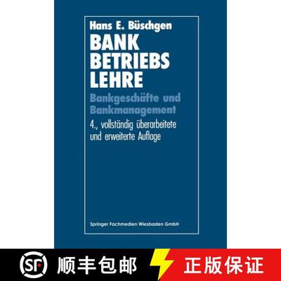 【3-4周达】Bankbetriebslehre : Bankgeschäfte und Bankmanagement (4. Auflage 1993) [9783409420747]