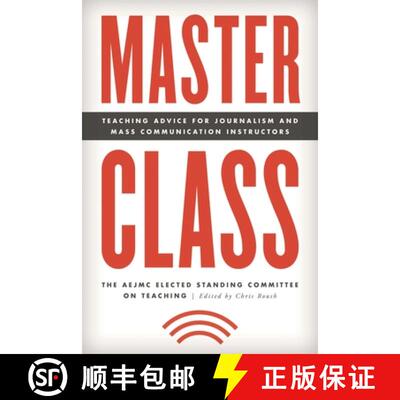 【3-4周达】Master Class : Teaching Advice for Journalism and Mass Communication Instructors [9781538100530]
