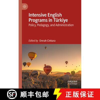 【3-4周达】Intensive English Programs in Türkiye : Policy, Pedagogy, and Administration [9783031900297]