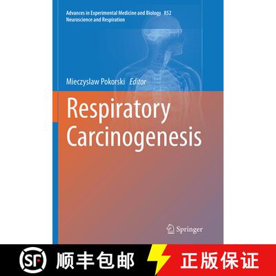 【3-4周达】Respiratory Carcinogenesis (Softcover reprint of the original 1st ed. 2015) [9783319386652]