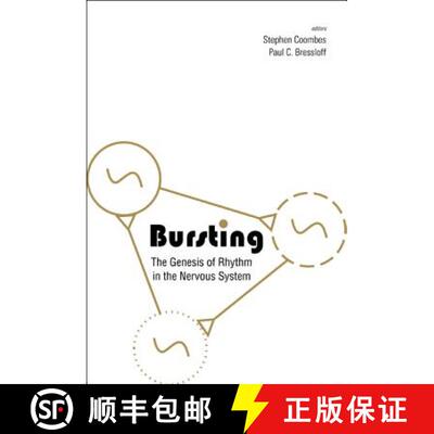 【3-4周达】精装 Bursting: The Genesis of Rhythm in the Nervous System [9789812565068]