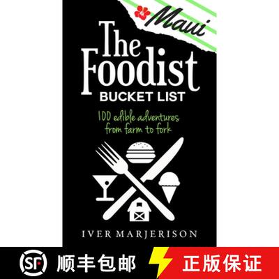 【3-4周达】The Maui Foodist Bucket List (2023 Edition - discontinued): Maui's 100+ Must-Try Restauran... [9780578580418]