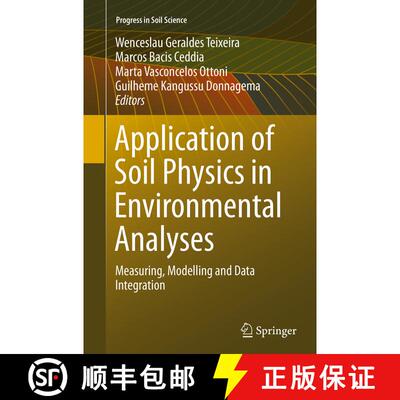 【3-4周达】Application of Soil Physics in Environmental Analyses: Measuring, Modelling and Data Integ... [9783319376363]