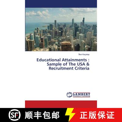 预订 Educational Attainments : Sample of The USA & Recruitment Criteria [9783659505065]