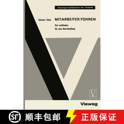 【3-4周达】Mitarbeiter Führen : Ein Leitfaden für den Berufsalltag [9783663033417]
