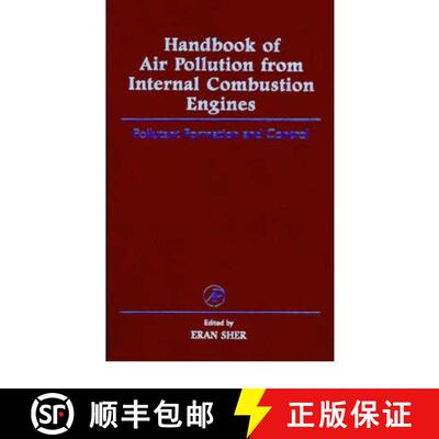 【3-4周达】Handbook of Air Pollution from Internal Combustion Engines: Pollutant Formation and Control [9780126398557]