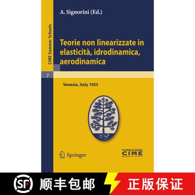 【3-4周达】Teorie non linearizzate in elasticità, idrodinamica e aerodinamica: Lectures given at a S... [9783642109010]