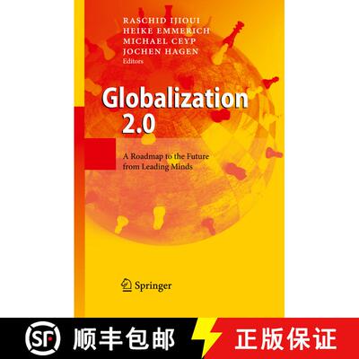 【3-4周达】Globalization 2.0 : A Roadmap to the Future from Leading Minds [9783642446337]
