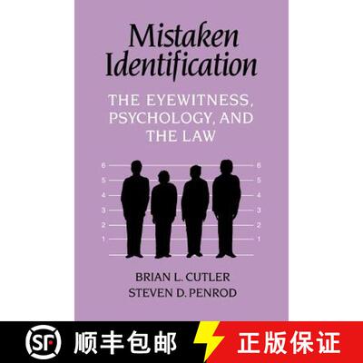 【3-4周达】Mistaken Identification: The Eyewitness, Psychology, and the Law [9780521445726]