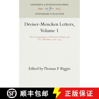 【3-4周达】精装 Dreiser-Mencken Letters, Volume 1: The Correspondence of Theodore Dreiser and H. L. M... [9780812280081]