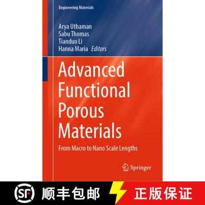 【3-4周达】精装 Advanced Functional Porous Materials : From Macro to Nano Scale Lengths [9783030853969]