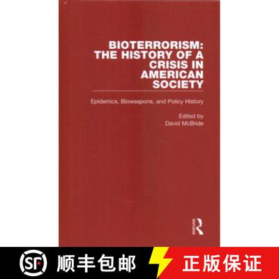 【3-4周达】精装 Bioterrorism: The History of a Crisis in American Society: 2 Volume Set [9780367642594]