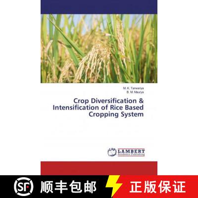 预订 Crop Diversification & Intensification of Rice Based Cropping System [9786202079921]