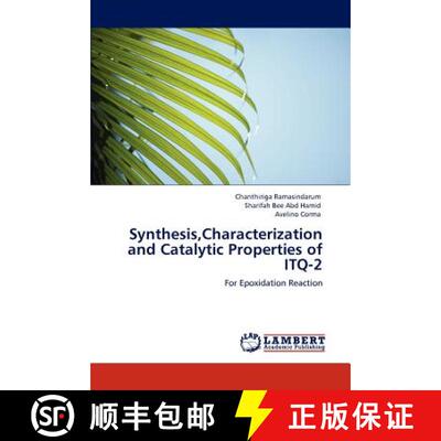 预订 Synthesis, Characterization and Catalytic Properties of ITQ-2 [9783848415359]