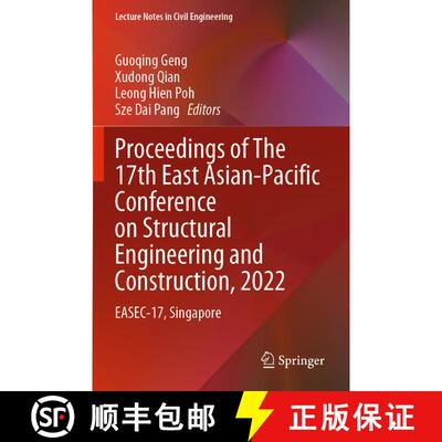 【3-4周达】Proceedings of The 17th East Asian-Pacific Conference on Structural Engineering and Constr... [9789811973338]