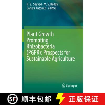 【3-4周达】Plant Growth Promoting Rhizobacteria (PGPR): Prospects for Sustainable Agriculture [9789811367922]