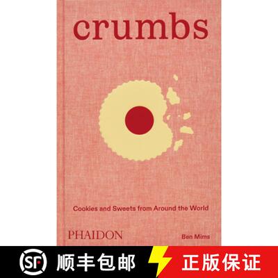 【3-4周达】Crumbs: Cookies and Sweets from Around the World [9781838668860]