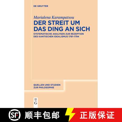 【3-4周达】Der Streit um das Ding an sich – Systematische Analysen zur Rezeption des kantischen Idea... [9783111620510]