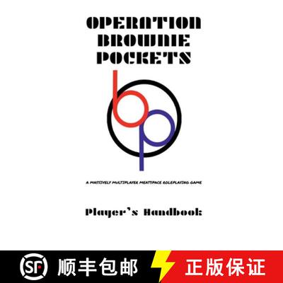 【3-4周达】Operation Brownie Pockets: a massively multiplayer meatspace role-playing game [9781716792373]