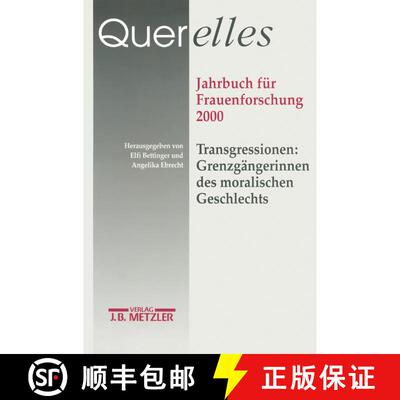 【3-4周达】Querelles. Jahrbuch für Frauenforschung 2000: Band 5: Transgressionen: Grenzgängerinnen ... [9783476017550]