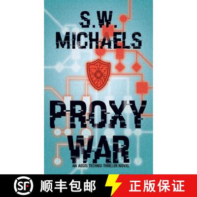 【3-4周达】Proxy War: An Aegis Techno-Thriller Novel [9781958800171]