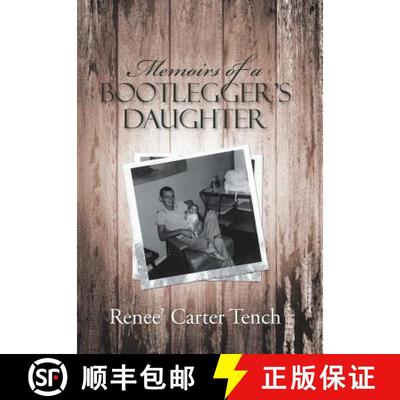 【3-4周达】Memoirs of a Bootlegger's Daughter [9781489709776]