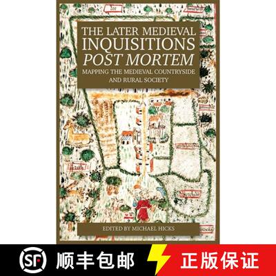 【3-4周达】Later Medieval Inquisitions Post Mortem - Mapping the Medieval Countryside and Rural Socie... [9781783270798]