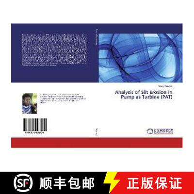 预订 Analysis of Silt Erosion in Pump as Turbine (PAT) [9786202008624]