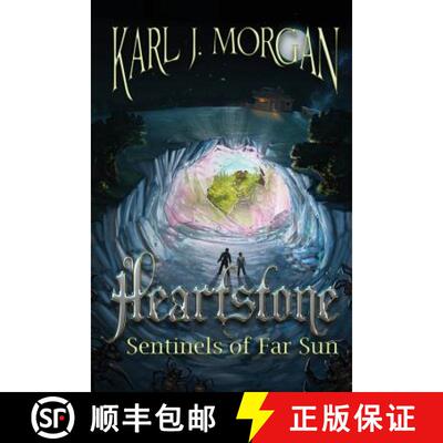 【3-4周达】Heartstone: Sentinels of Far Sun [9780986027031]
