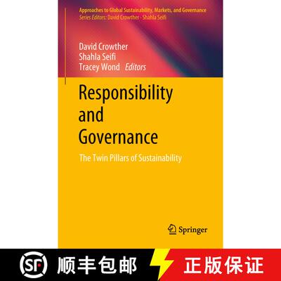 【3-4周达】精装 Responsibility and Governance : The Twin Pillars of Sustainability [9789811310461]