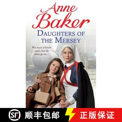 【3-4周达】Daughters of the Mersey: War rips a family apart, but life must go on... [9780755391097]