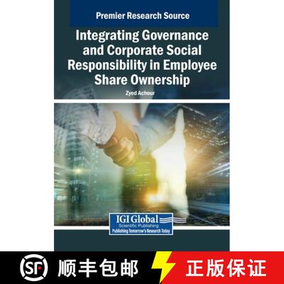 【3-4周达】Integrating Governance and Corporate Social Responsibility in Employee Share Ownership [9798369370322]