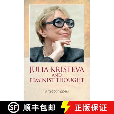 【3-4周达】精装 Julia Kristeva and Feminist Thought [9780748640898]