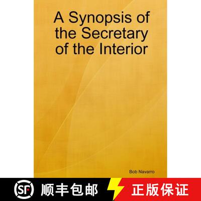 【3-4周达】A Synopsis of the Secretary of the Interior [9780359845989]