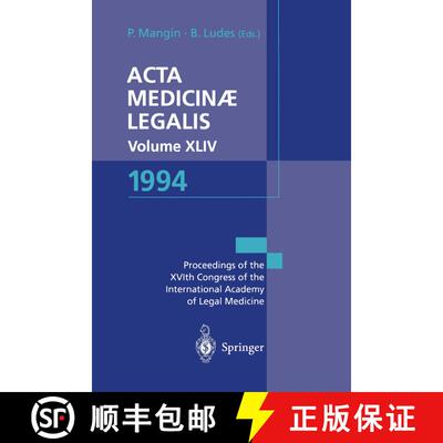 【3-4周达】Acta Medicinae Legalis. Volume XLIV. 1994: XVIth Congress of the International Academy of ... [9783540588474]