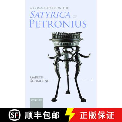 【3-4周达】精装 A Commentary on The Satyrica of Petronius [9780199567713]