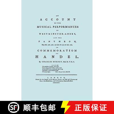 【3-4周达】Account of the Musical Performances in Westminster Abbey and the Pantheon May 26th, 27th, ... [9781904331780]