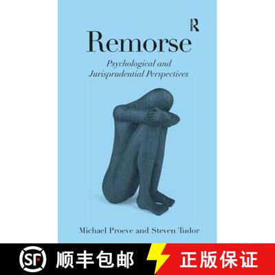 【3-4周达】精装 Remorse: Psychological and Jurisprudential Perspectives [9780754675891]