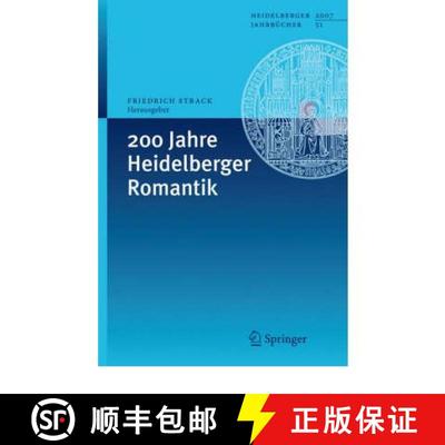 【3-4周达】200 Jahre Heidelberger Romantik [9783540752332]