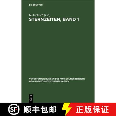 【3-4周达】精装 Sternzeiten, Band 1 – (zur 275jährigen Geschichte der Berliner Sternwarte, der heut... [9783112579671]