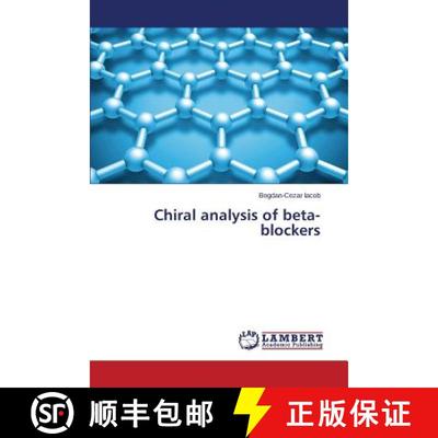 预订 Chiral analysis of beta-blockers [9783659642692]