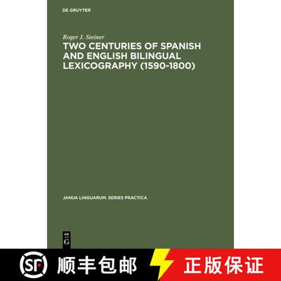 【3-4周达】精装 Two Centuries of Spanish and English Bilingual Lexicography (1590–1800) [9789027907431]